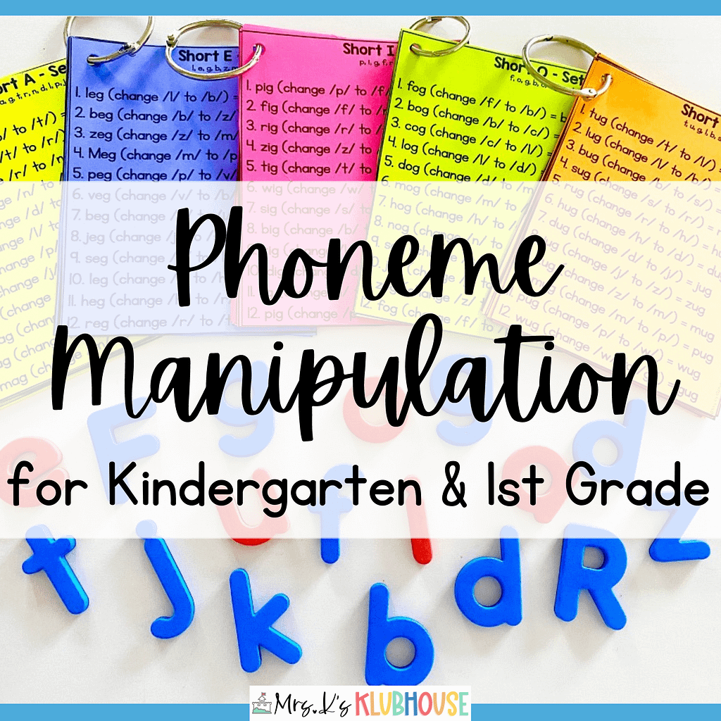 Why You Should Allow students to Practice Phoneme Manipulation - Mrs. K ...